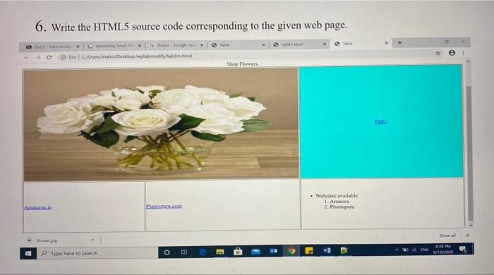 Solved 6. Write the HTML5 source code corresponding to the | Chegg.com