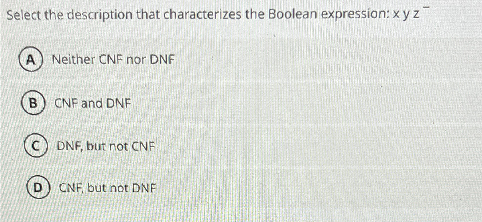 Solved Select The Description That Characterizes The Boolean