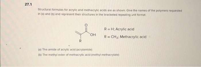 Solved Structural formulas for acrylic and methacrylic acids | Chegg.com