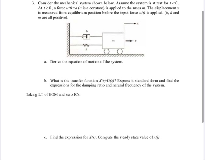 Solved 3. Consider the mechanical system shown below. Assume | Chegg.com