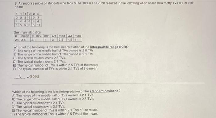 Solved B. A random sample of students who took STAT 108 in | Chegg.com