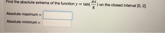 Solved (1 point) Find the absolute maximum and absolute | Chegg.com