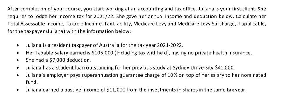 Solved After completion of your course, you start working at | Chegg.com