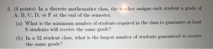 Solved a 3. (6 points) In a discrete mathematics class, the | Chegg.com