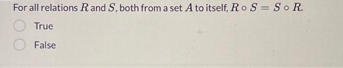 Solved For all relations R and S, both from a set A to | Chegg.com