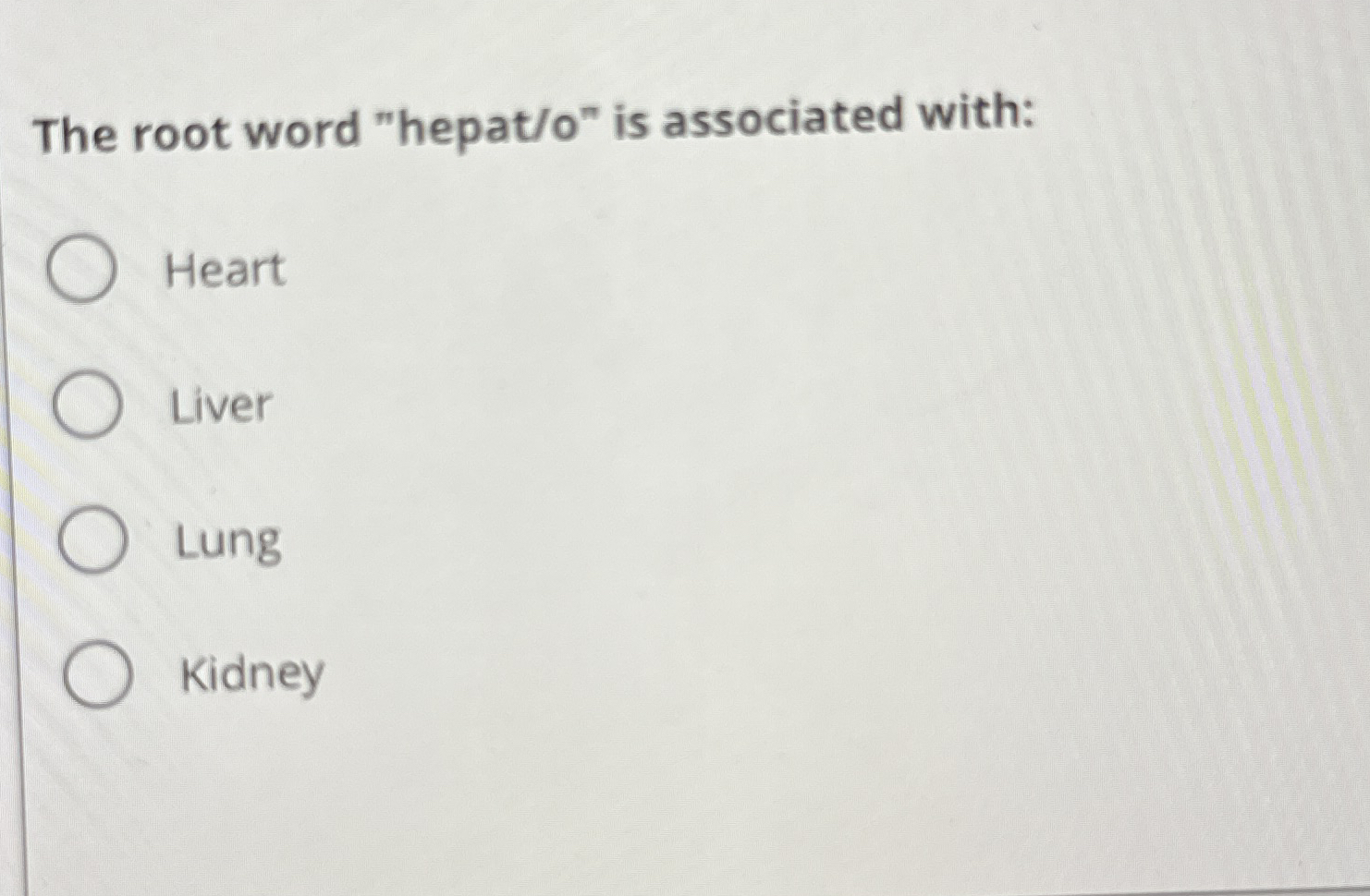 Solved The root word "hepat/o" ﻿is associated | Chegg.com