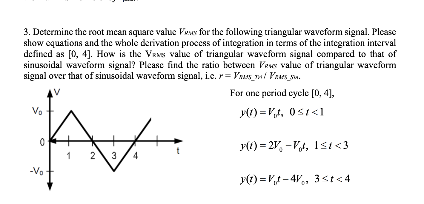 Solved Determine the root mean square value VRMS ﻿for the | Chegg.com