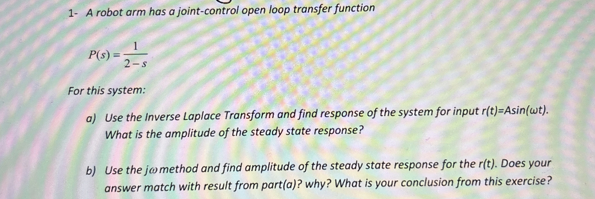 Solved 1- ﻿A robot arm has a joint-control open loop | Chegg.com