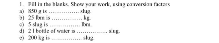 1. Fill in the blanks. Show your work, using | Chegg.com