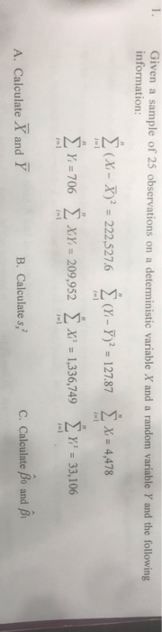 Solved Given a sample of 25 observations on a deterministic | Chegg.com