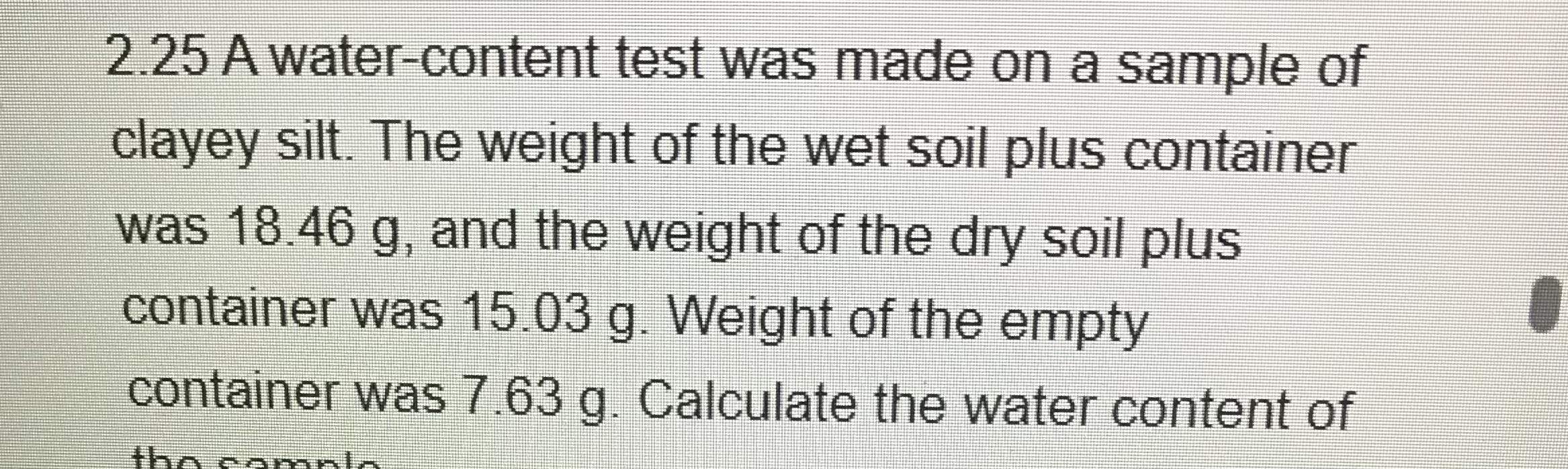 Solved 2.25 ﻿A water-content test was made on a sample | Chegg.com