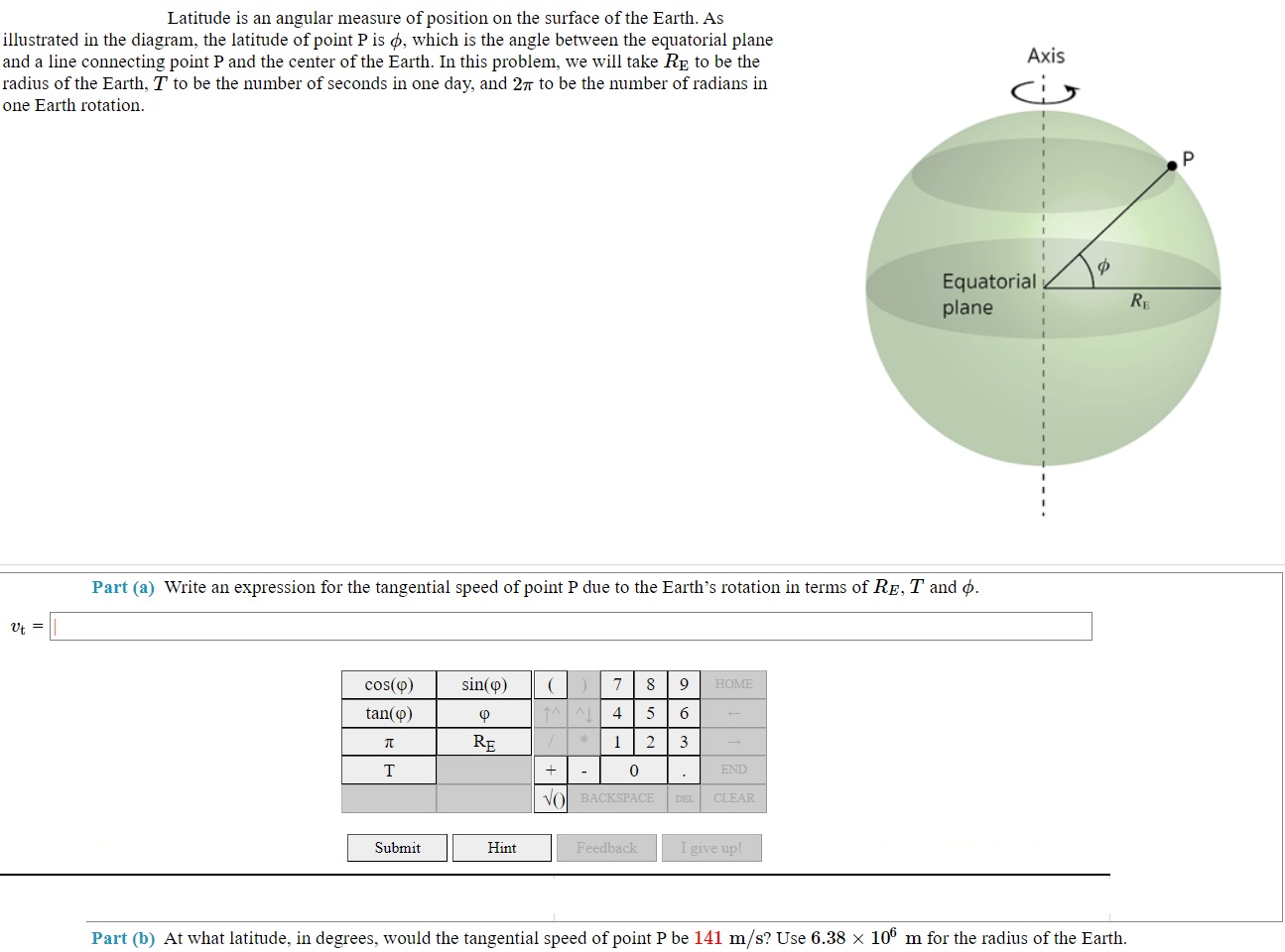 Solved Latitude is an angular measure of position on the | Chegg.com