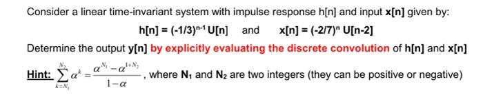 Solved Consider a linear time-invariant system with impulse | Chegg.com