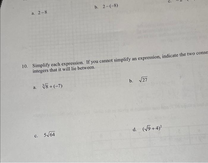 Solved b. 2−(−8) a. 2−8 10. Simplify each expression. If you | Chegg.com