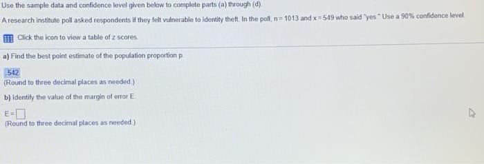 Solved b) Identify the margin of error Ec) construct the | Chegg.com