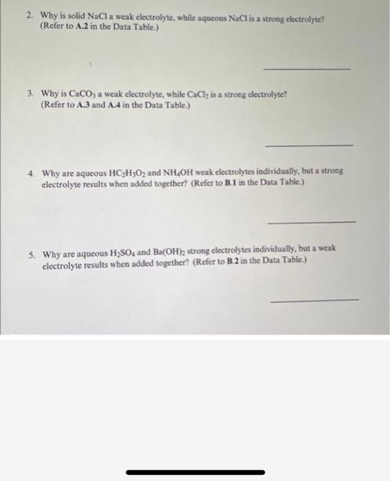 Solved 2. Why is solid NaCl a weak electrolyte, while | Chegg.com