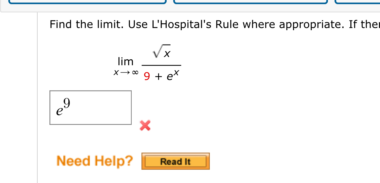 Solved Find the limit. ﻿Use L'Hospital's Rule where | Chegg.com