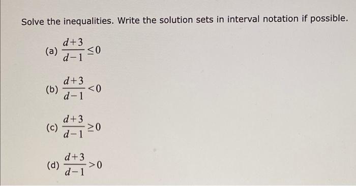 Solved Solve the inequalities. Write the solution sets in | Chegg.com