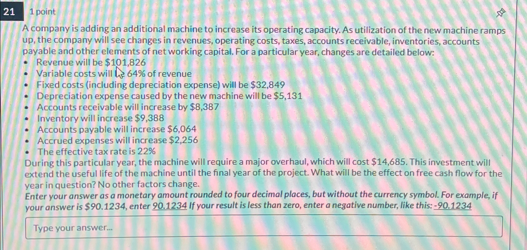 Solved 211 ﻿pointA company is adding an additional machine | Chegg.com