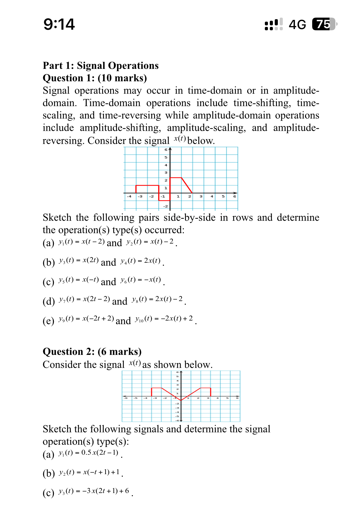 Solved 9:14:: 4G 75Part 1: Signal OperationsQuestion 1: (10 | Chegg.com