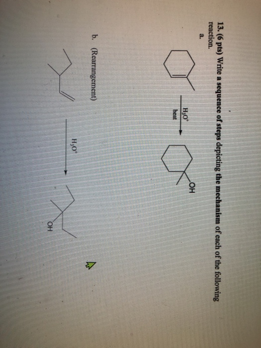 Solved 13. (6 pts) Write a sequence of steps depicting the | Chegg.com