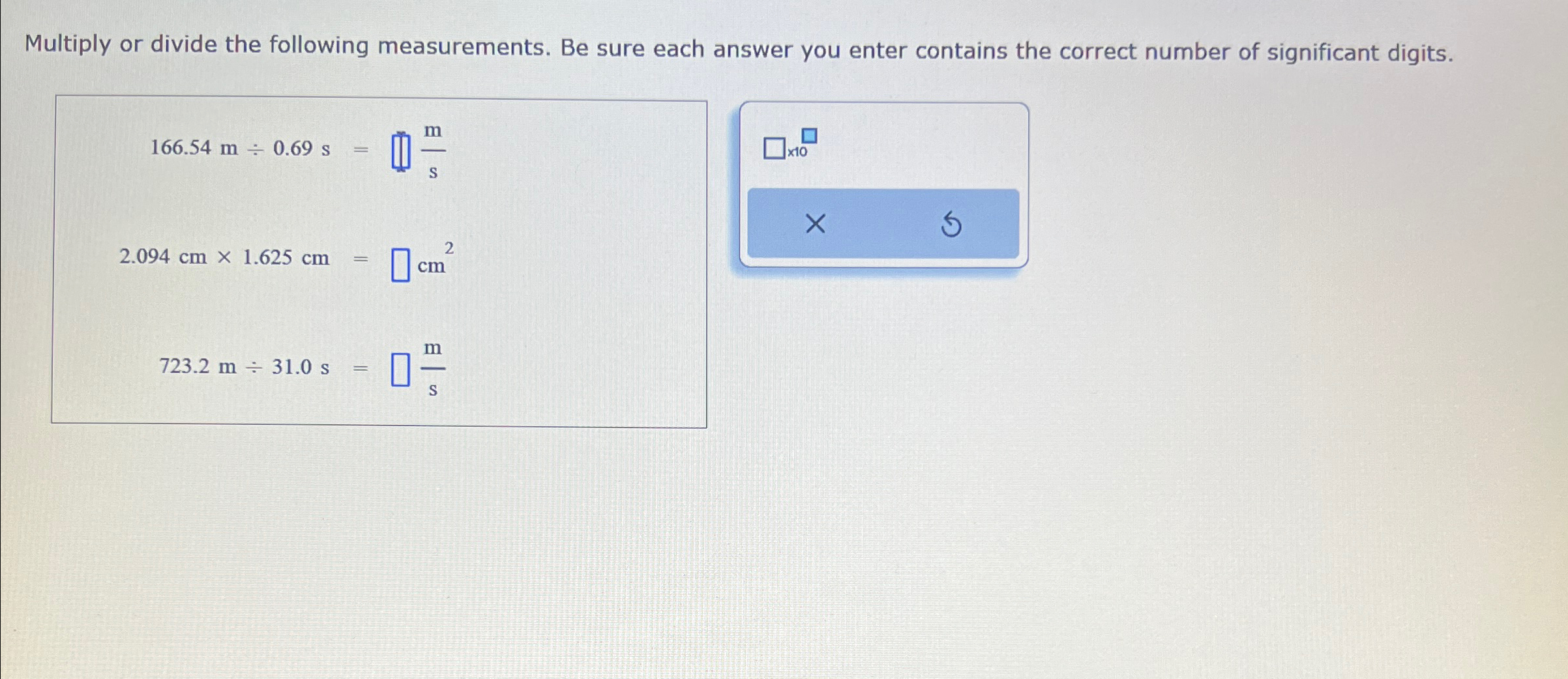 Solved Multiply or divide the following measurements. Be | Chegg.com