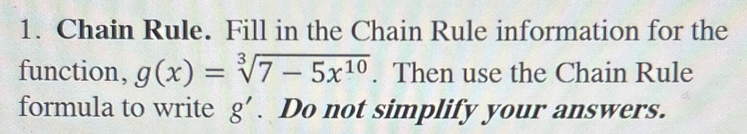 Solved Chain Rule. Fill in the Chain Rule information for | Chegg.com