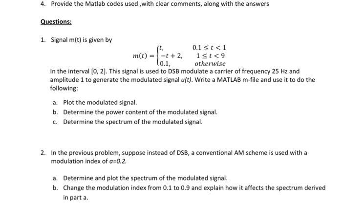 Provide Matlab Code And I Will Upvote Your Answer