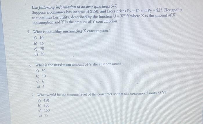 Solved Use following information to answer questions 5-7. | Chegg.com