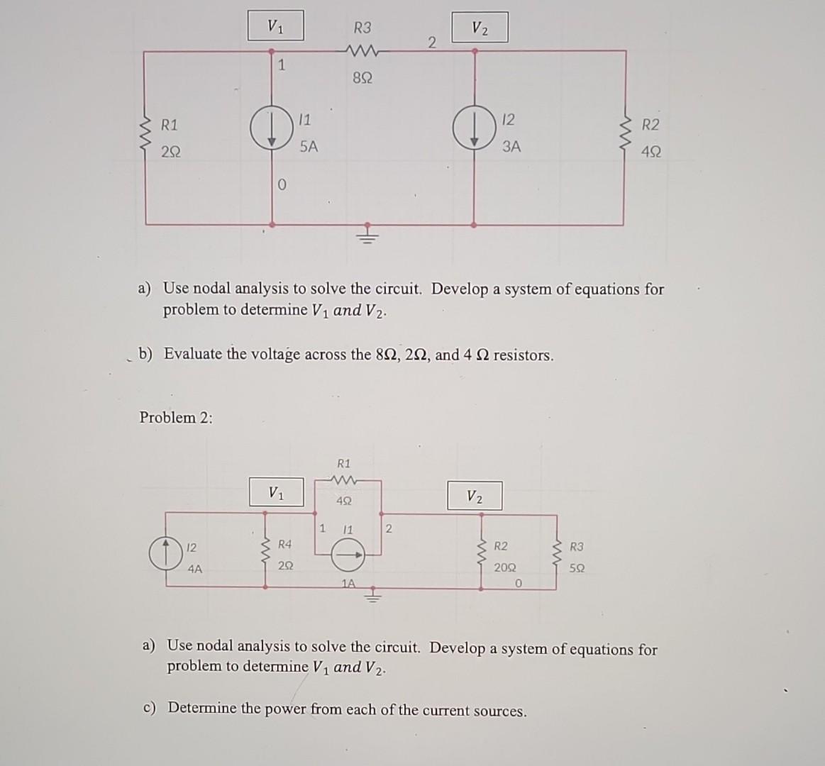 [solved] A Use Nodal Analysis To Solve The Circuit D