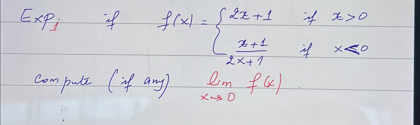 Solved Exp1, ﻿if f(x)={2x+1 if x>0x+12x+1 if x