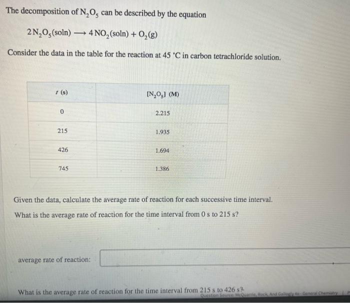 Solved The decomposition of N2O5 can be described by the | Chegg.com