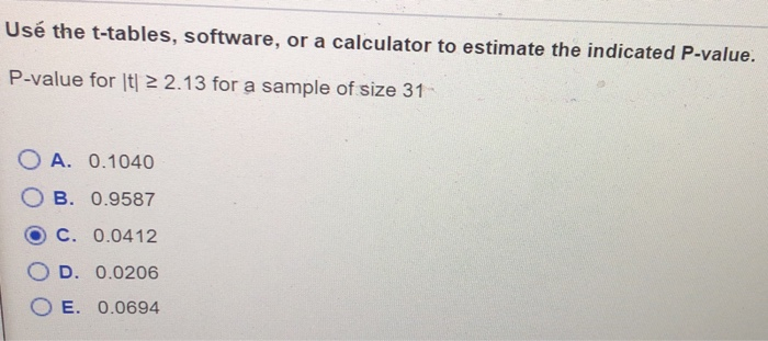 Solved Usé the t-tables, software, or a calculator to | Chegg.com