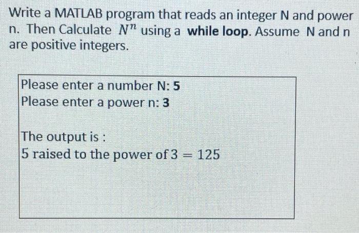 Solved Write A Matlab Program That Reads An Integer N And 8294