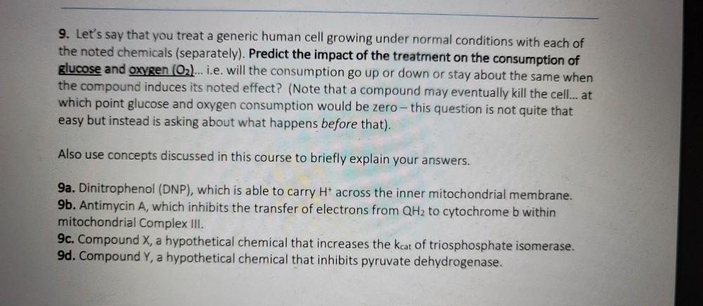 Solved 9. Let's say that you treat a generic human cell | Chegg.com