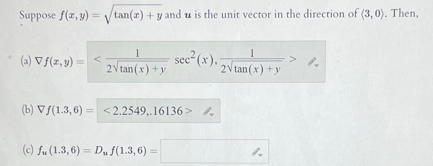Solved Suppose F X Y Tan X Y2 ﻿and U ﻿is The Unit Vector