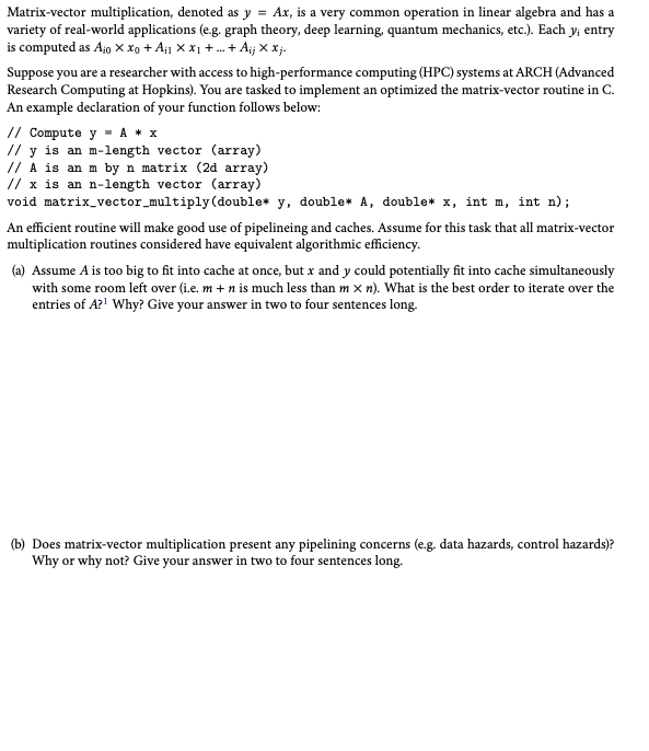 Solved Matrix-vector multiplication, denoted as y=Ax, ﻿is a | Chegg.com