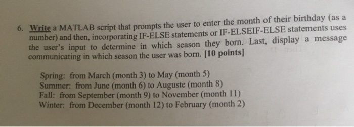 Solved 6. Write a MATLAB script that prompts the user to | Chegg.com