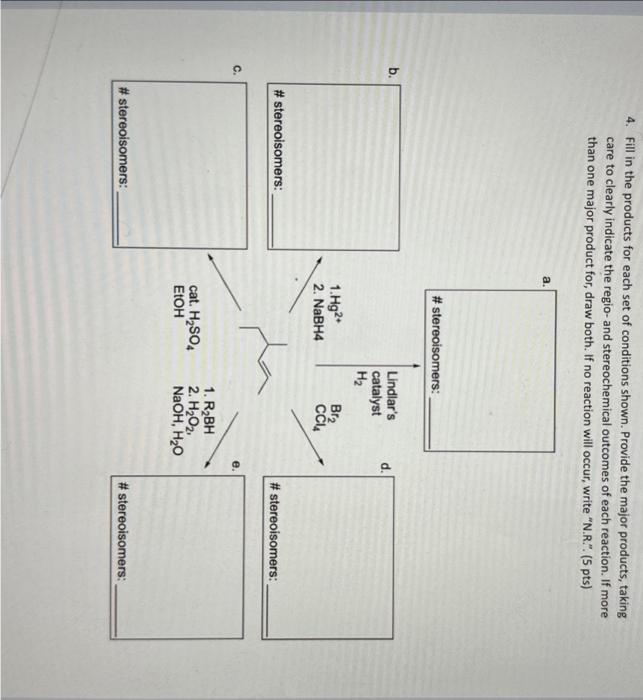 Solved 4. Fill in the products for each set of conditions | Chegg.com