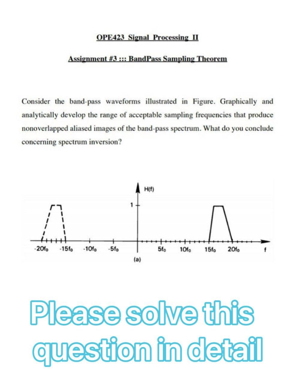 Solved OPE423 Signal Processing II Assignment #3 ::: | Chegg.com