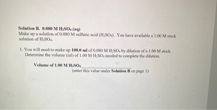 Solved Solution B. 0.080 M H2SO4 (aq) Make up a solution of | Chegg.com