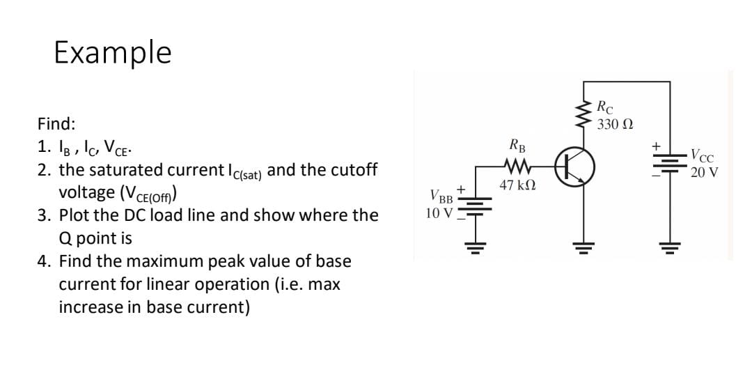 Solved ExampleFind:IB,IC,VCE*the saturated current IC( sat) | Chegg.com