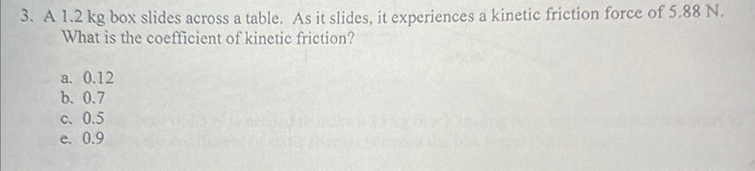 Solved A 1.2kg ﻿box slides across a table. As it slides, it | Chegg.com