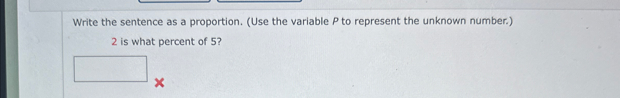 Solved Write the sentence as a proportion. (Use the variable | Chegg.com