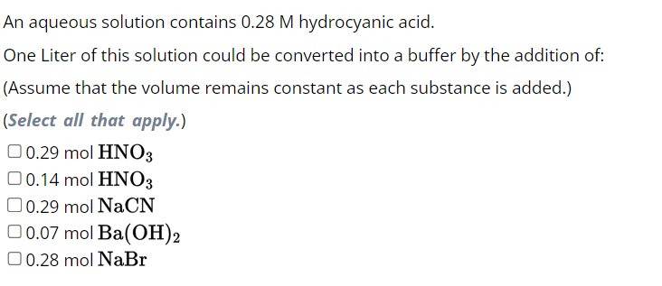 Solved An aqueous solution contains 0.28M ﻿hydrocyanic | Chegg.com