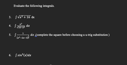 Solved Questions 3-4-5-6 Evaluate the following | Chegg.com Solved Questions 3-4-5-6 Evaluate the following | Chegg.com