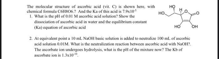 Solved НО. The molecular structure of ascorbic acid (vit. C) | Chegg.com