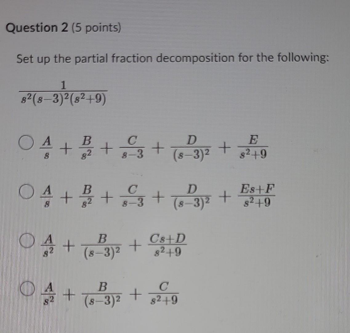 Set up the partial fraction decomposition for the | Chegg.com