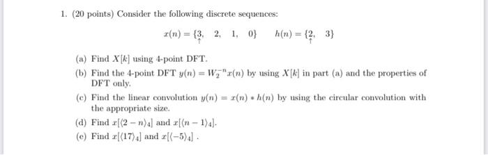 Solved 1. (20 points) Consider the following discrete | Chegg.com
