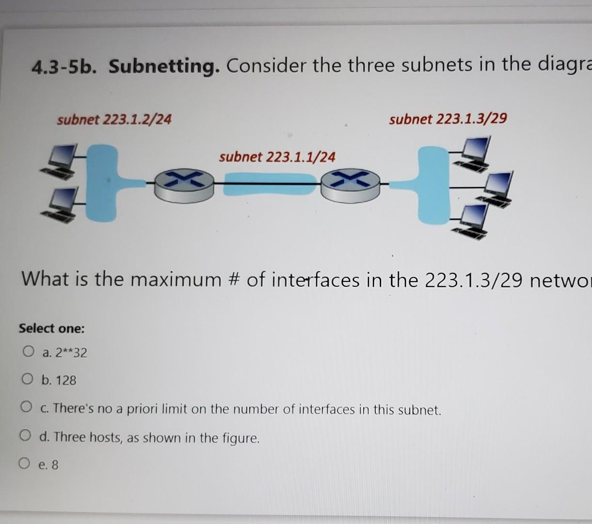 Solved 4.3-5b. Subnetting. Consider the three subnets in the | Chegg.com